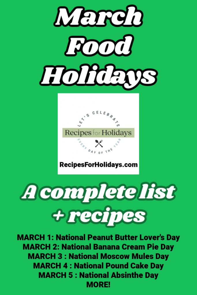 MARCH Food Holidays - Recipes For Holidays