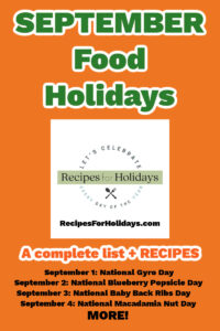 SEPTEMBER Food Holidays - Recipes For Holidays